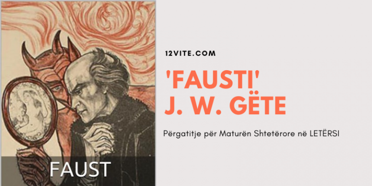 Fausti, Gëte - Analiza e plotë e veprës -12vite.com - 12Vite.com